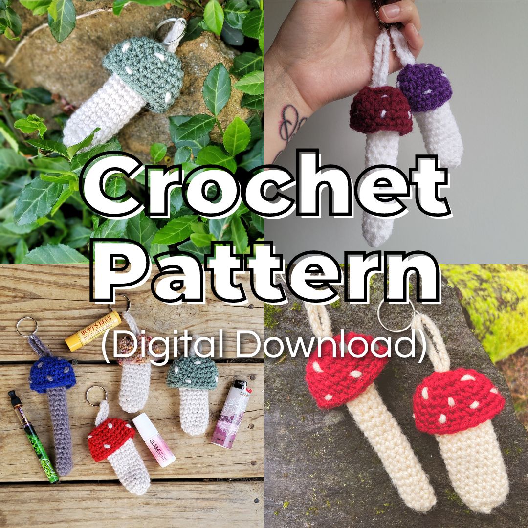 Mushroom Keychain Crochet Pattern | Chapstick, Lighter, Vape Pen + Dab ...